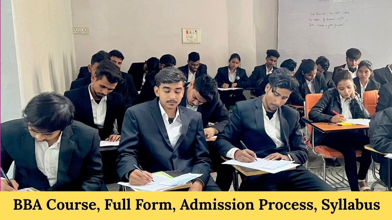 BBA Course, Full Form, Admission Process, Syllabus