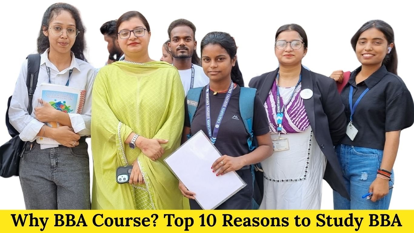 Why BBA Course? Top 10 Reasons to Study BBA